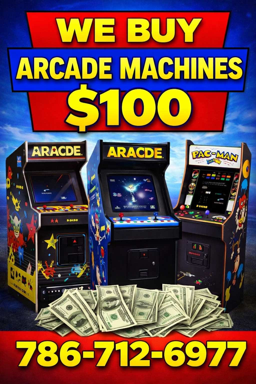 We Buy Arcade Machines for $100 | Fast Cash Pickup – Call 786-712-6977 ...